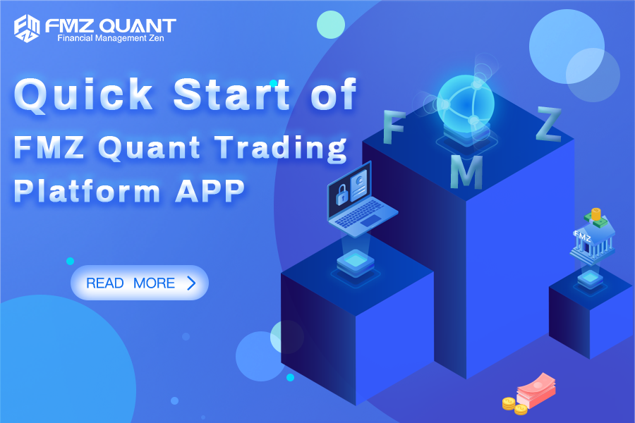 Quick Start of FMZ Quant Trading Platform APP – FMZ Quant