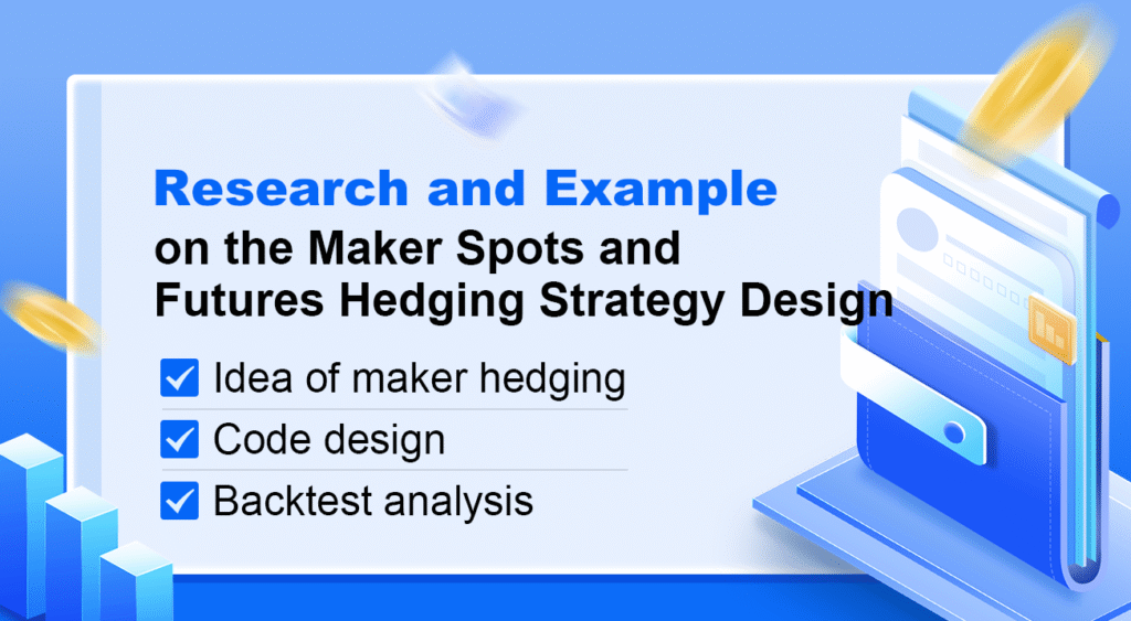 Research and Example on the Maker Spots and Futures Hedging Strategy ...