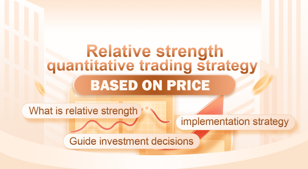 Relative strength quantitative trading strategy based on price – FMZ Quant