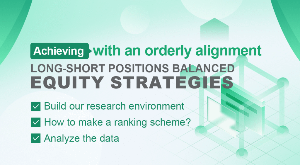Achieving long-short positions balanced equity strategies with an ...