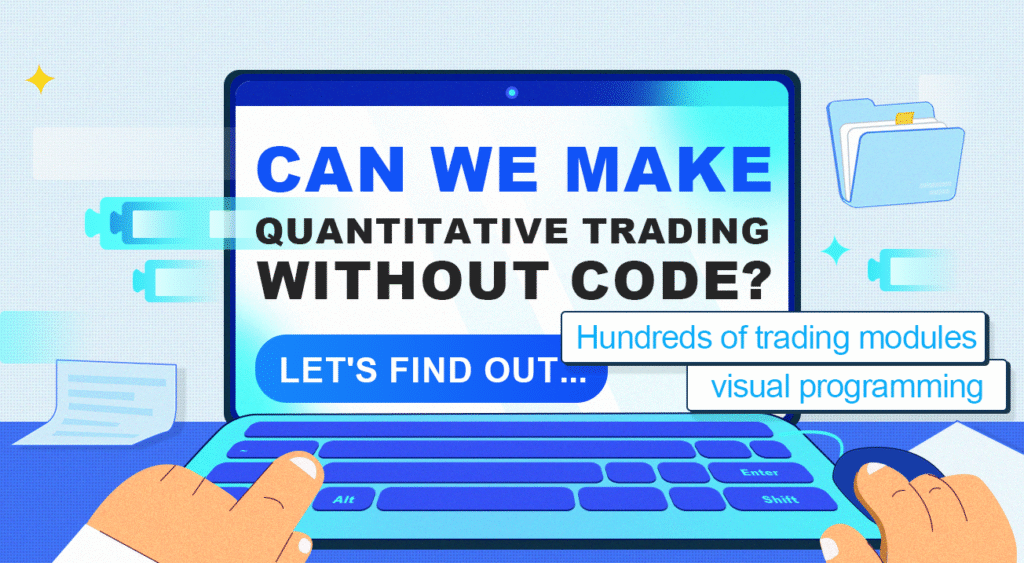 Can we make quantitative trading without code? Let’s find out… – FMZ Quant