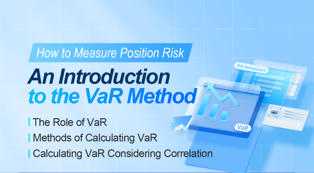 How to Measure Position Risk – An Introduction to the VaR Method – FMZ ...