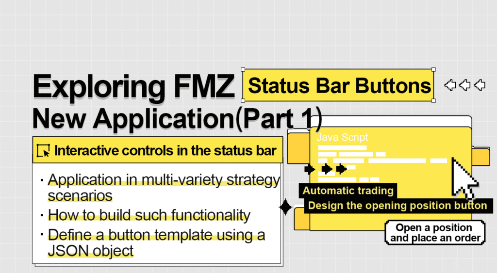 Exploring FMZ: New Application of Status Bar Buttons (Part 1) – FMZ Quant