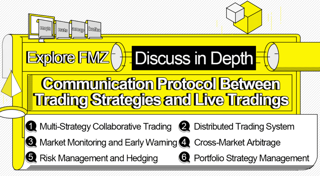 Exploring FMZ: Practice of Communication Protocol Between Live Trading Strategies – FMZ Quant